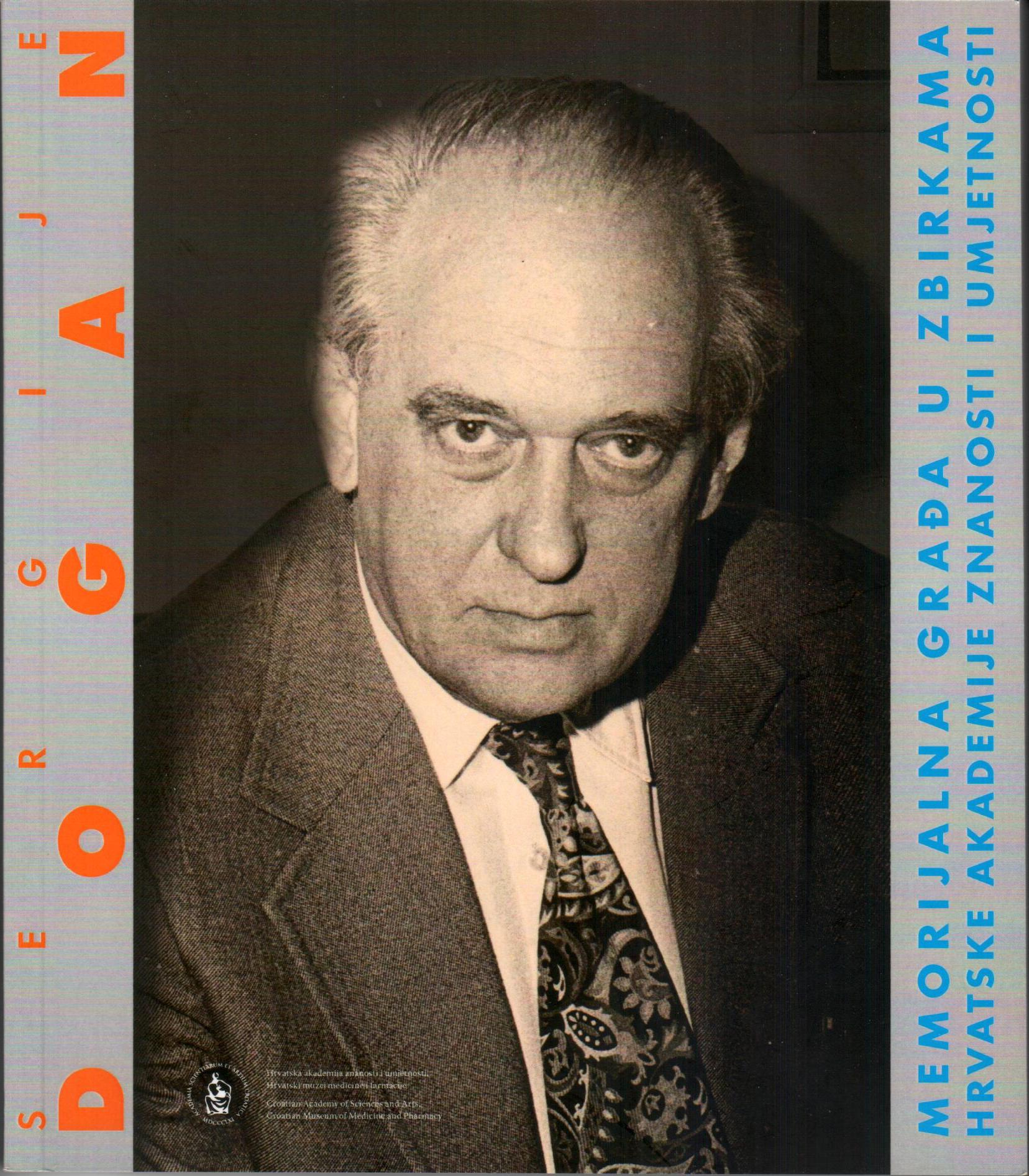 Sergije Dogan: memorijalna građa u zbirkama Hrvatske akademije znanosti ...